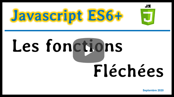 Javascript : Les fonctions fléchées en Javascript ES6
